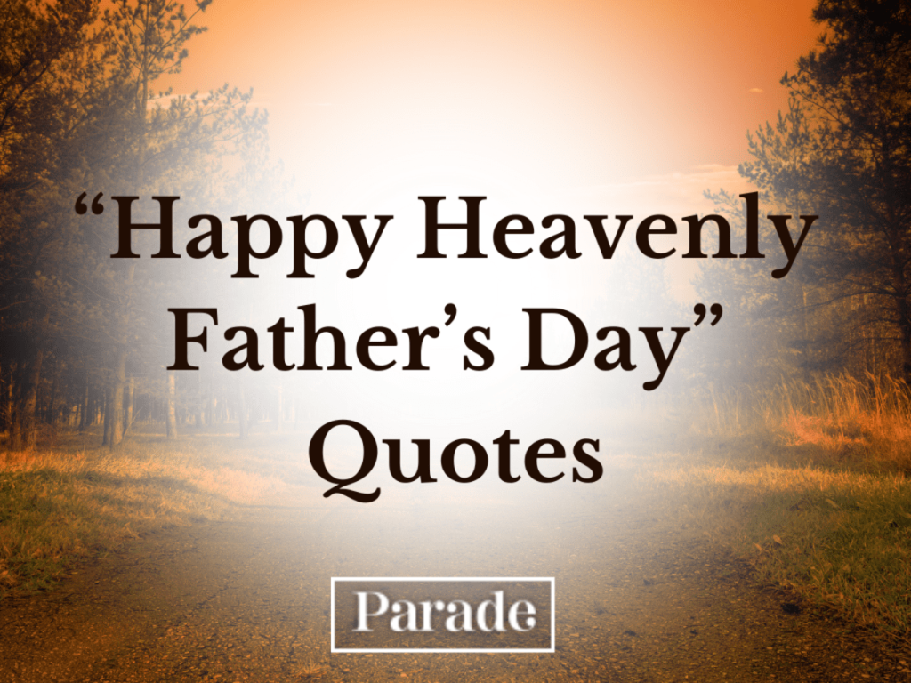 Happy Heavenly Fathers Day Quotes And Messages: Tributes & Love ...